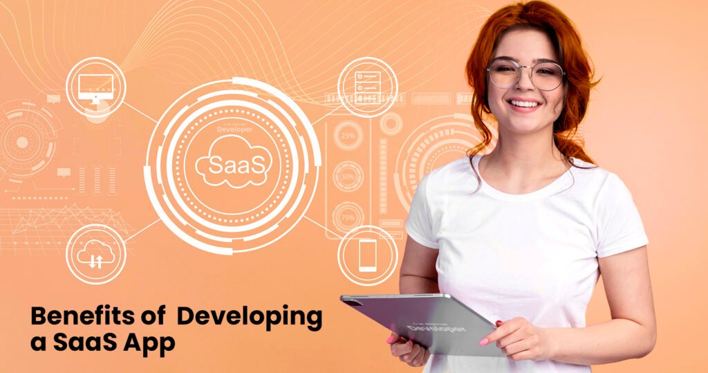 Everything You Need to Know About SaaS App Development
